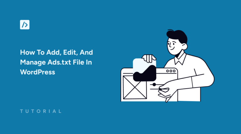 How To Add, Edit, And Manage Ads.txt File In WordPress
