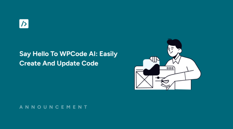 Say Hello to WPCode AI: Easily Create And Update Code Say Hello to WPCode AI: Easily Create And Update Code