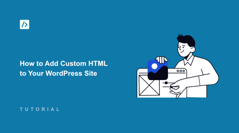 How To Add Custom Html Code To Wordpress Site 2 Easy Ways