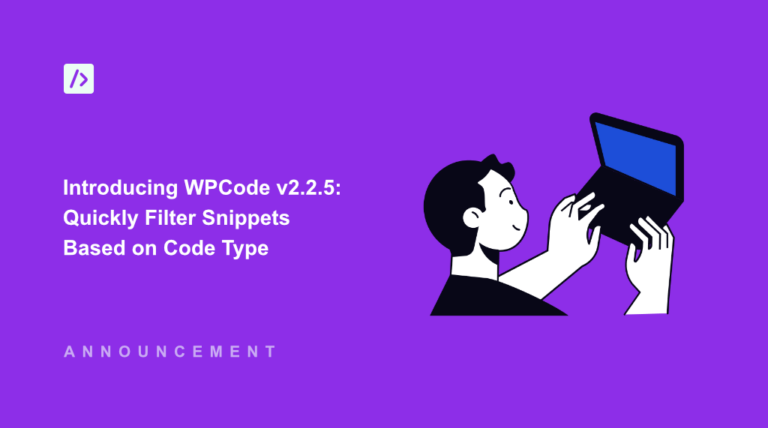Introducing WPCode v2.2.5 — Sort Snippets Based on Code Type